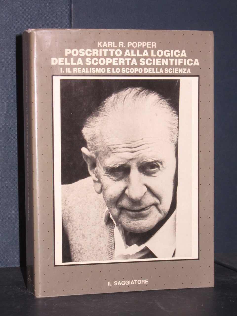 Karl R. Popper – Poscritto alla logica della scoperta scientifica 1 ...