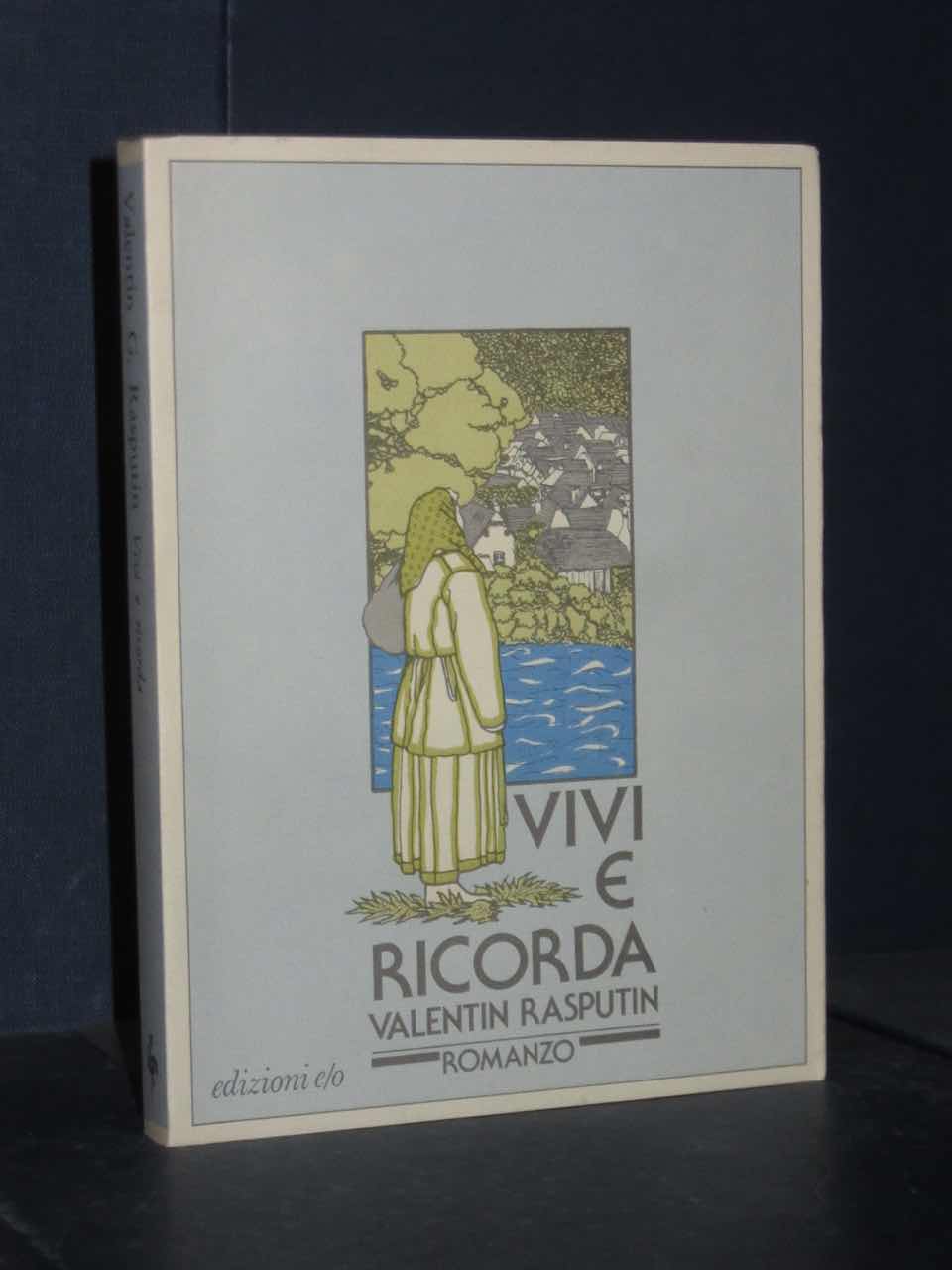 Valentin Rasputin – Vivi e ricorda – Edizioni e/o – 1986 | Libreria del ...