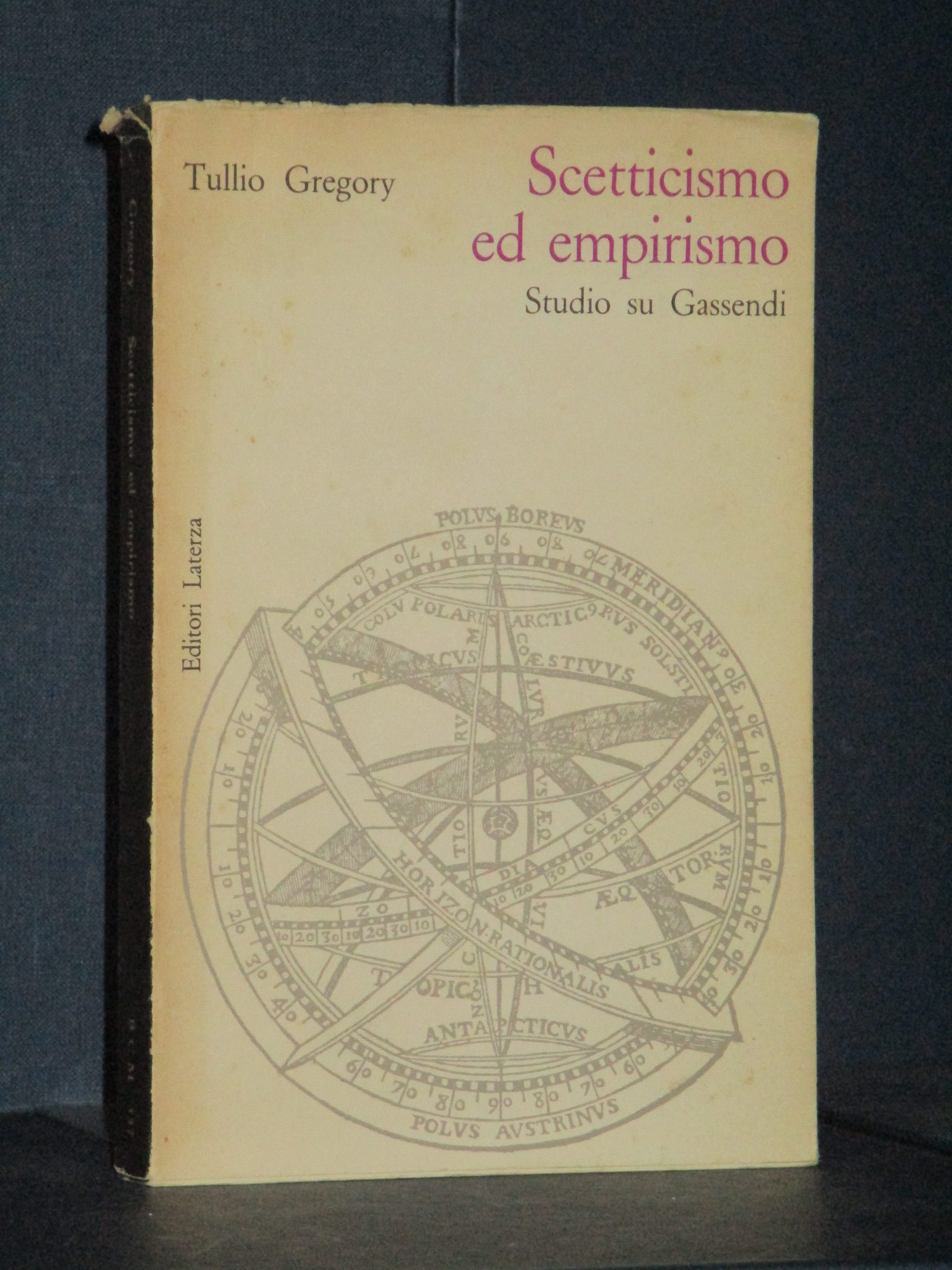 Tullio Gregory – Scetticismo ed empirismo. Studio su Gassendi – Laterza ...
