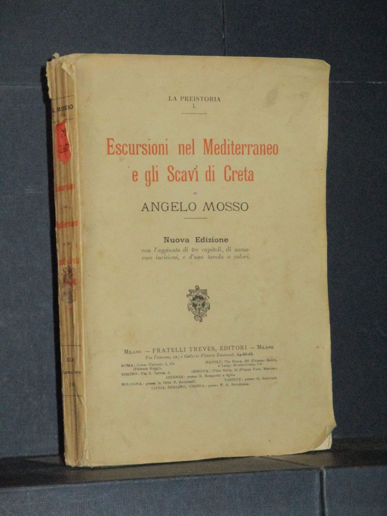 Angelo Mosso – Escursioni nel Mediterraneo e gli Scavi di Creta ...