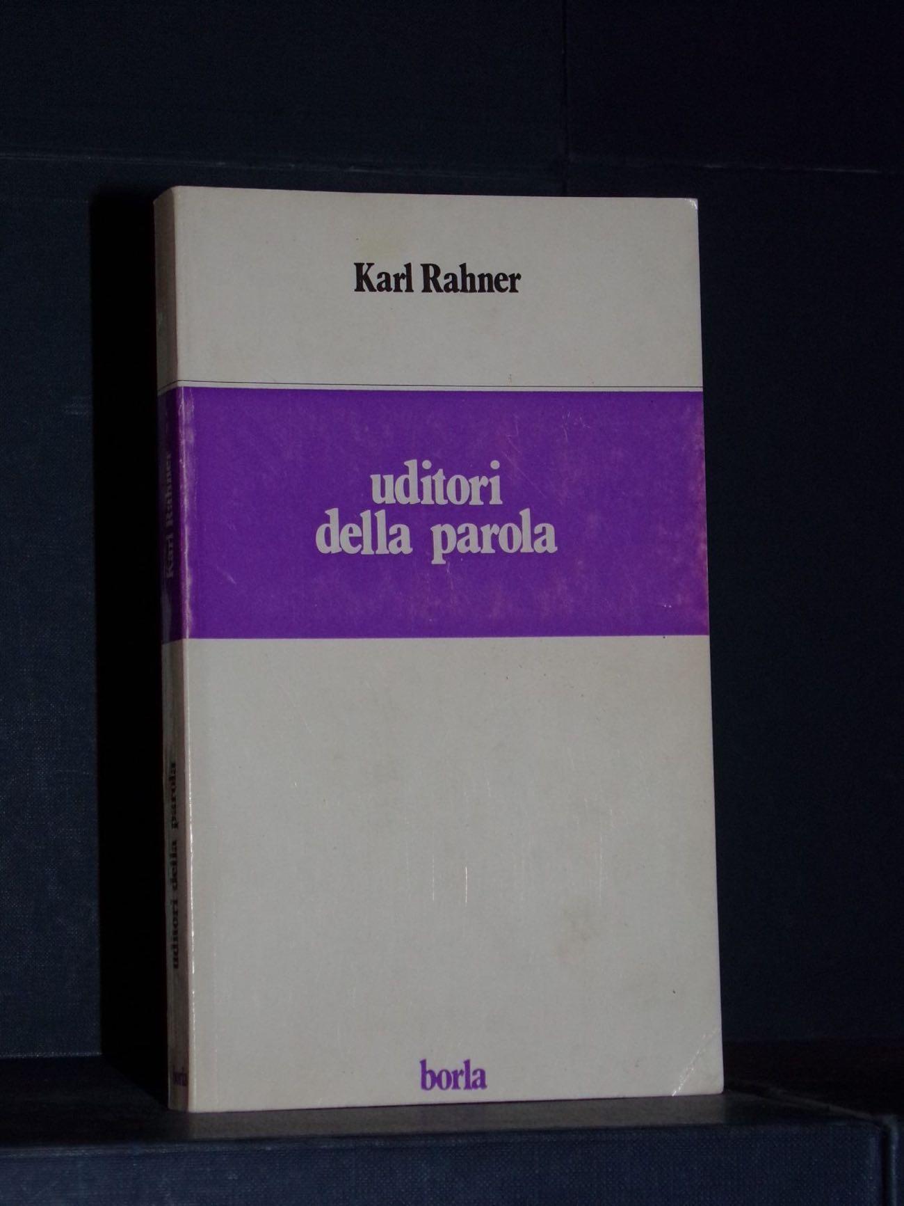 Karl Rahner – Uditori della parola (rielab. di J.B. Metz) – Borla ...