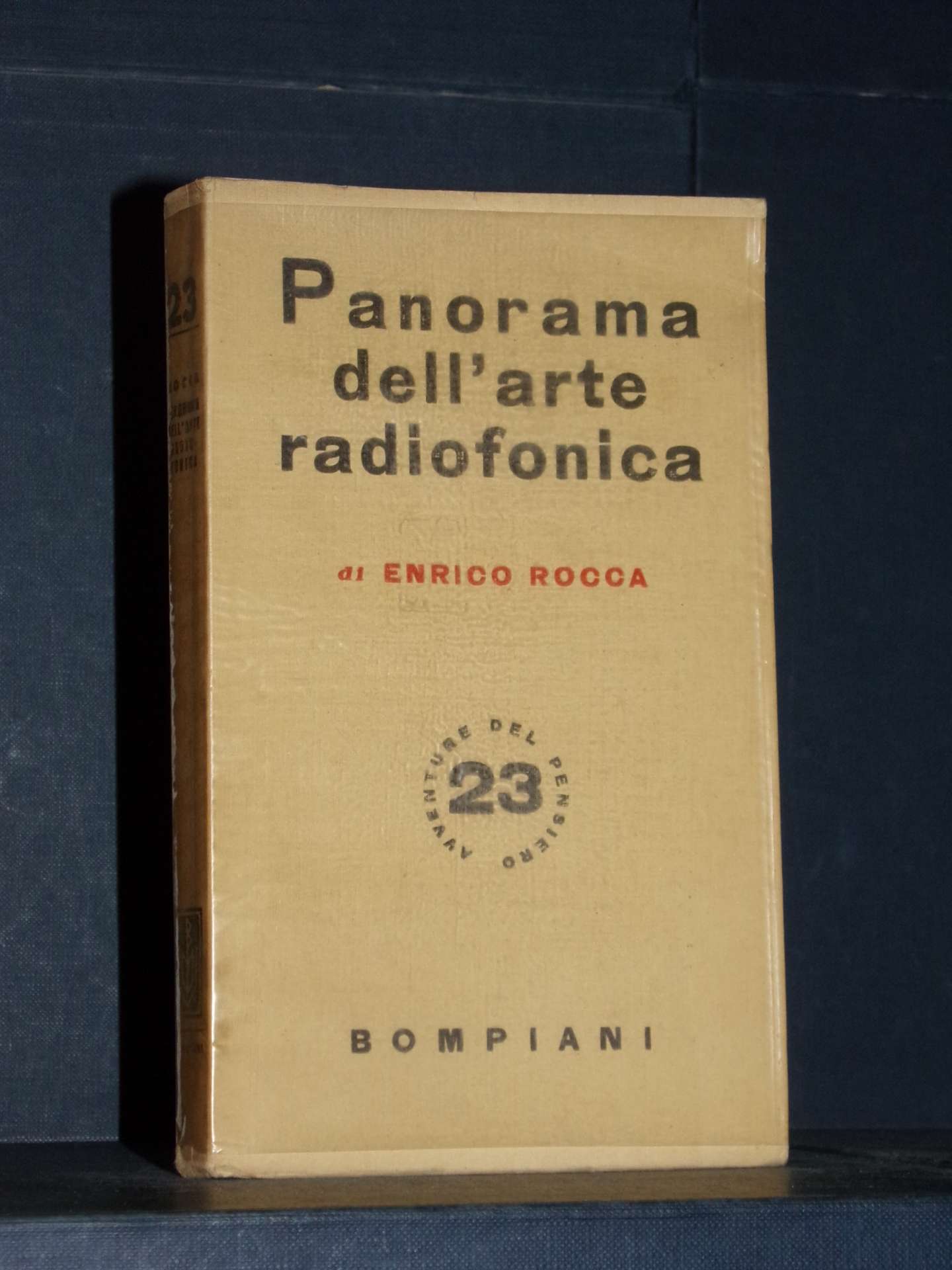 Enrico Rocca – Panorama dell'arte radiofonica – Bompiani – 1938 ...