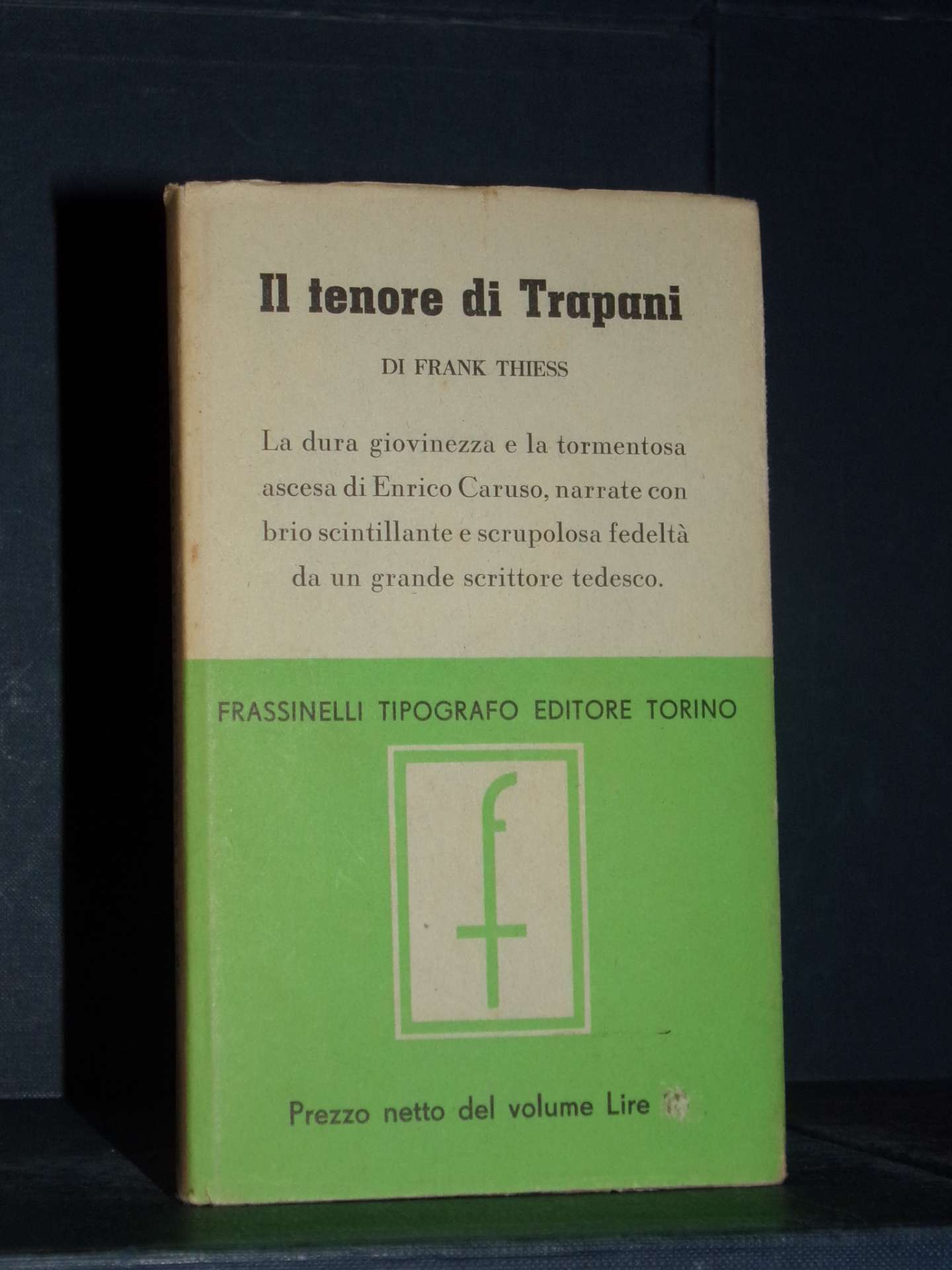 Frank Thiess – Il tenore di Trapani – Frassinelli / Opere Brevi 2 ...