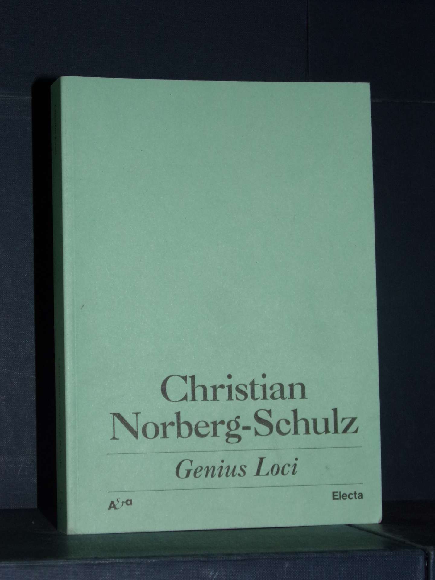 Christian Norberg-Schulz – Genius Loci. Paesaggio Ambiente Architettura ...