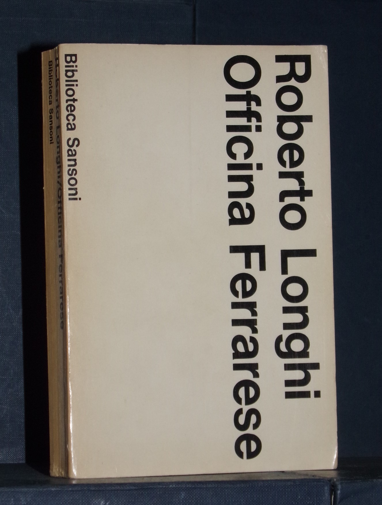 Roberto Longhi – Officina Ferrarese – Biblioteca Sansoni – Nuova ...
