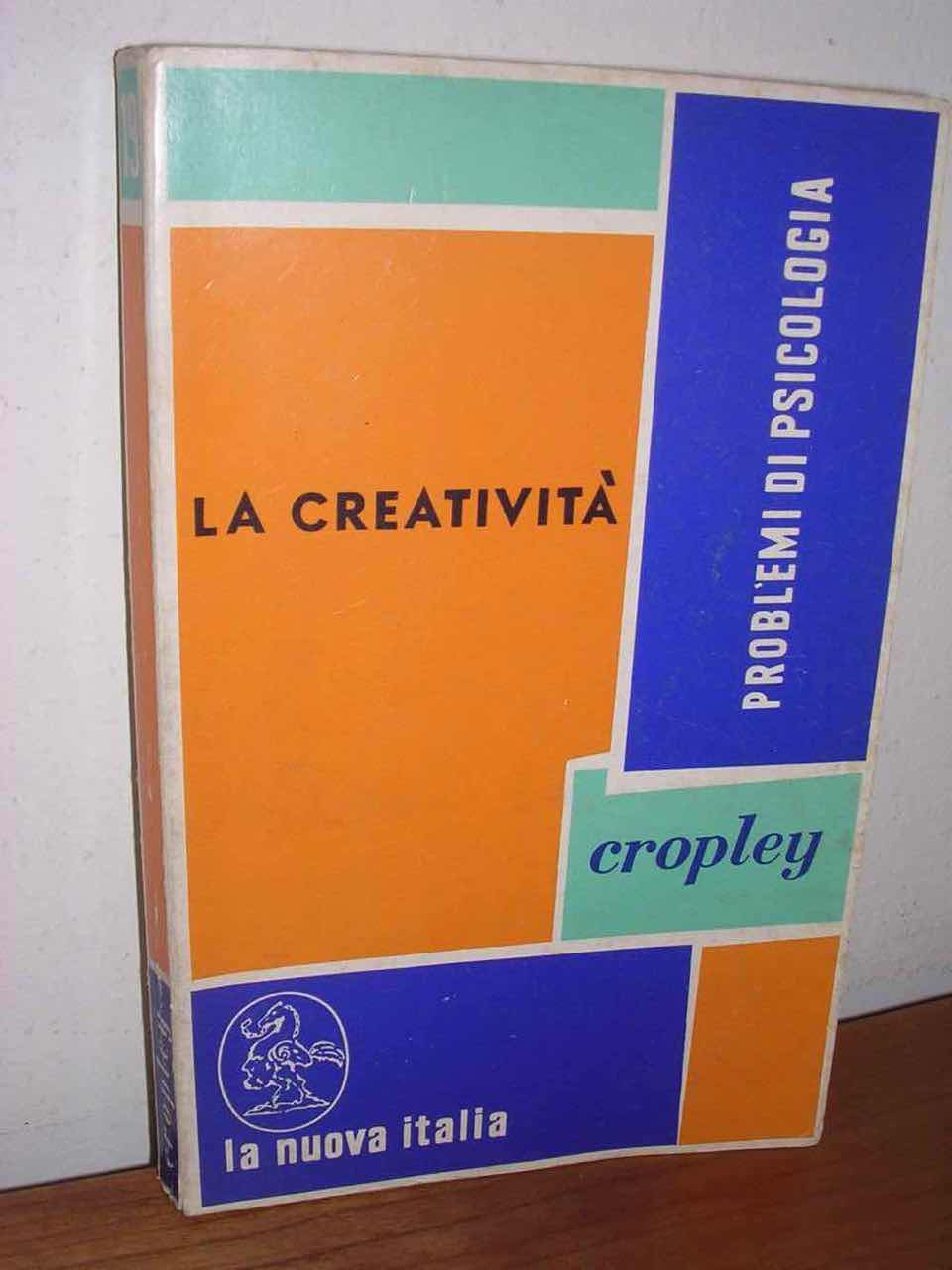 A. J. Cropley – La creatività – La Nuova Italia – 1974 | Libreria del ...